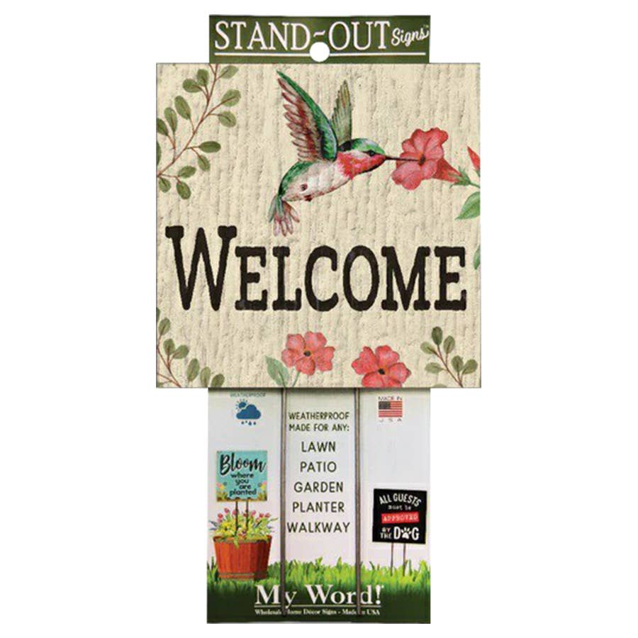 My Word! Welcome Hummingbird Square Stand Out Sign